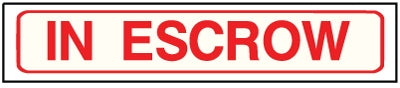 In Escrow-- LR – National Stock Sign