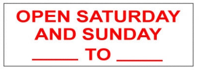 Open Saturday and Sunday-- MRCORR – National Stock Sign