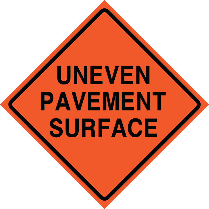 Uneven Pavement Surface/Orange-- ROAD – National Stock Sign